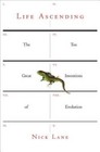 Life Ascending: The Ten Great Inventions of Evolution - Hardcover ...