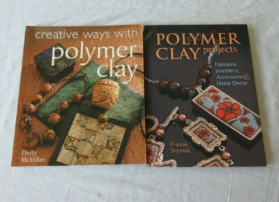 2 Craft Books Polymer Clay Projects Creative Ways With Polymer Clay ...