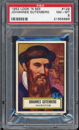 1952 Look 'n See #129 Johannes Gutenberg PSA 8 | eBay