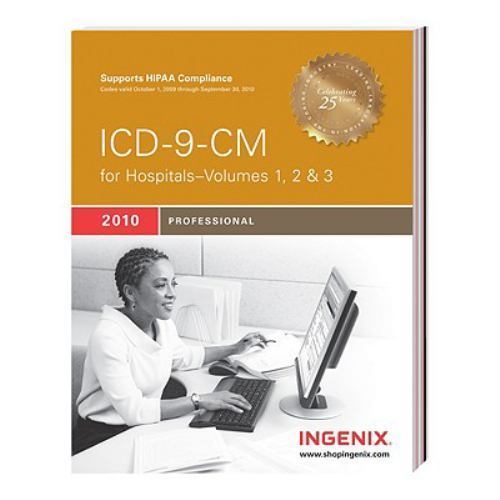ICD-9-CM Professional for Hospitals 2010, Volumes 1, 2, 3 by Ingenix ...