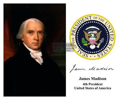 PRESIDENT JAMES MADISON PRESIDENTIAL SEAL AUTOGRAPHED 8X10 PHOTO | eBay