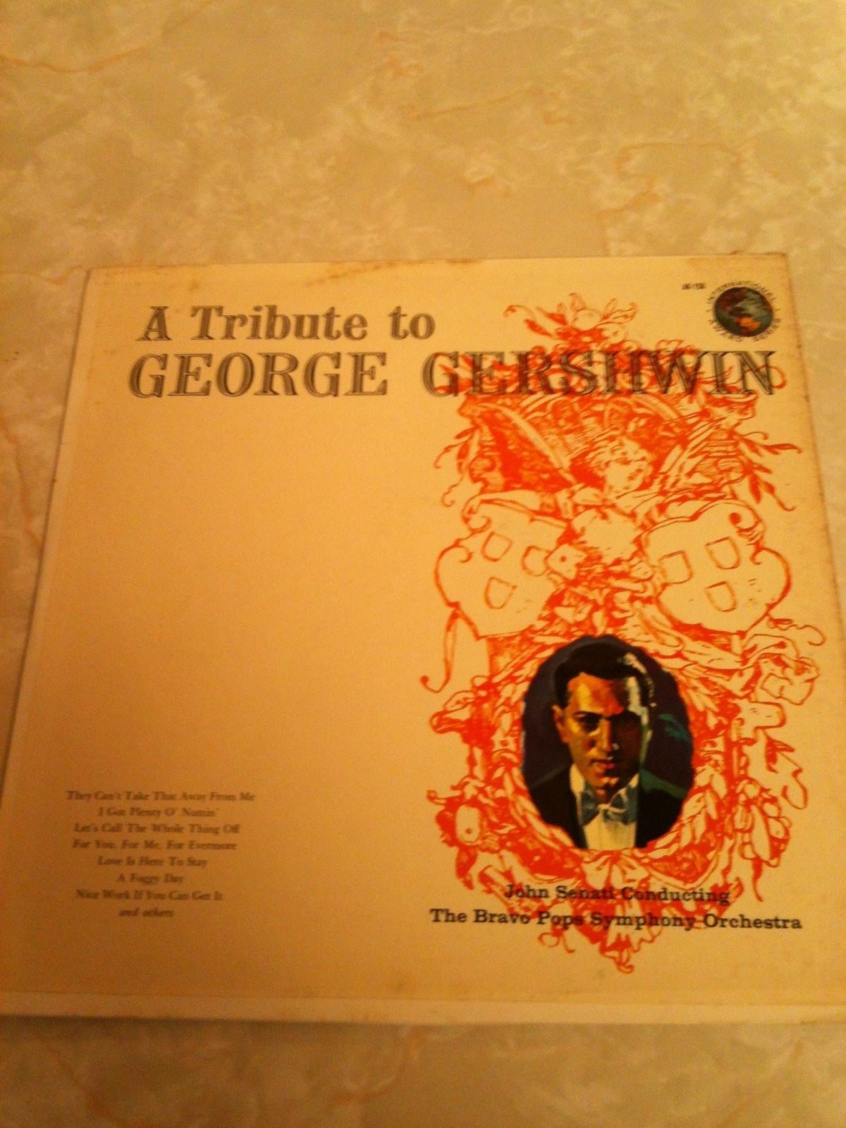 A Tribute to George Gershwin by John Senati & The Bravo Pops Sym LP ...