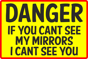 HGV Mirror Warning Sign Agriculture Lorries Vans Large Trailer Safety ...