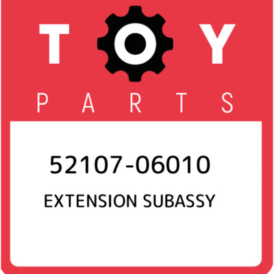 52107-06010 Toyota Extension subassy 5210706010, New Genuine OEM Part ...