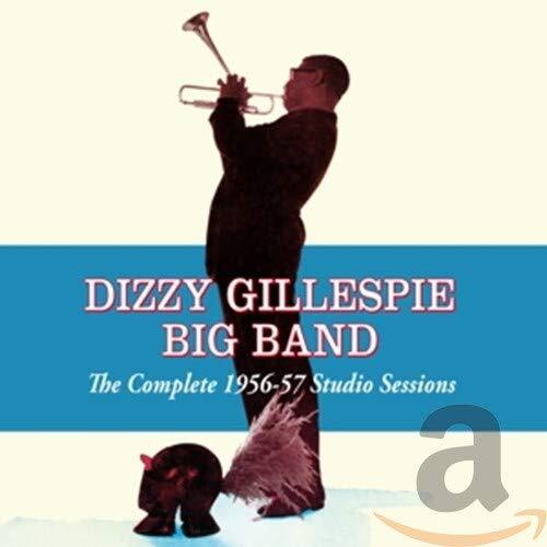 Dizzy Gillespie The Complete 1956-57 Studio Sessions - Dizzy Gillespie ...