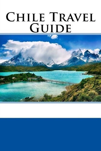 Dan Hyatt Chile Travel Guide (Poche) 9781987572025 | eBay