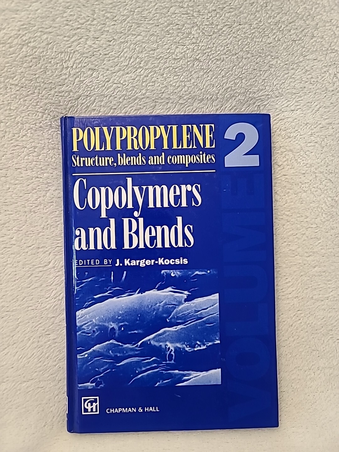 Polypropylene Structure, Blends & Composites : Copolymers & Blends 1st ...