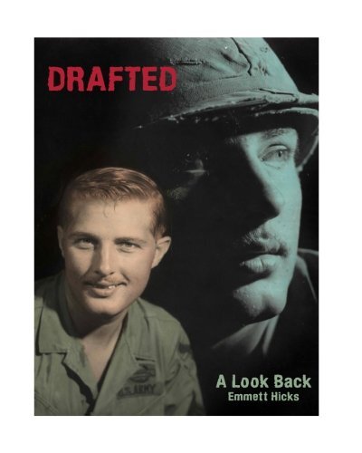 DRAFTED - A LOOK BACK By Emmett L Hicks **BRAND NEW** 9781548126520 | eBay