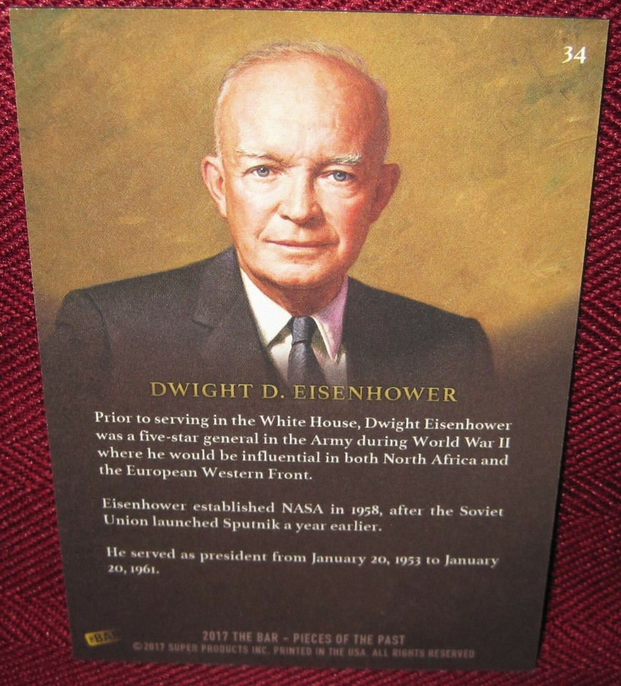 2017 THE BAR PIECES OF THE PAST #34 DWIGHT D. EISENHOWER 34TH PRESIDENT ...