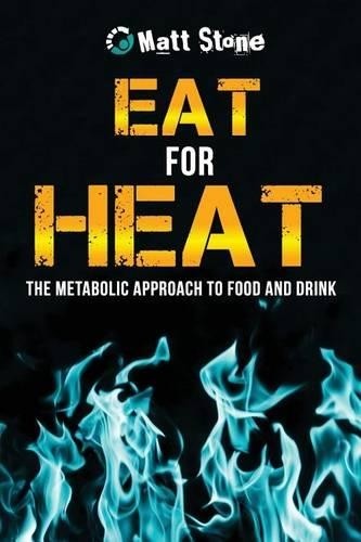 Matt Stone Eat for Heat (Poche) 9781484989319 | eBay