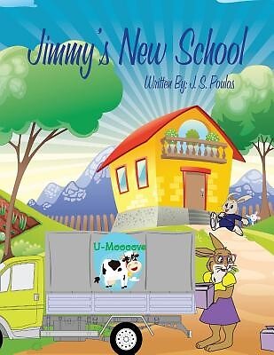Jimmy's New School by Poulos, J. S. -Paperback | eBay