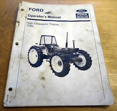 Ford 7530 High Clearance Tractor Operator's Owner's Book Manual | eBay