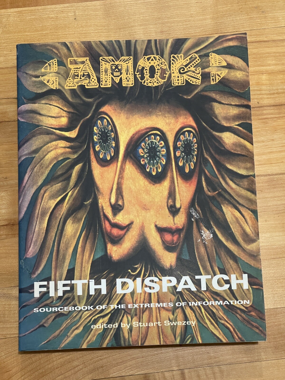 Amok Fifth Dispatch : Sourcebook of the Extremes of Information by ...