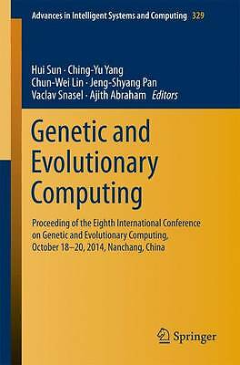 Genetic and Evolutionary Computing: Proceeding of the Eighth ...