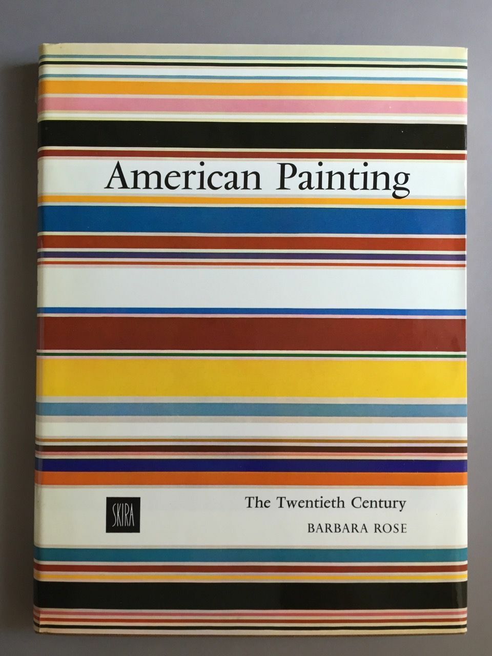 Jules David / Rose Prown / American Painting From Its Beginnings 1st ed ...