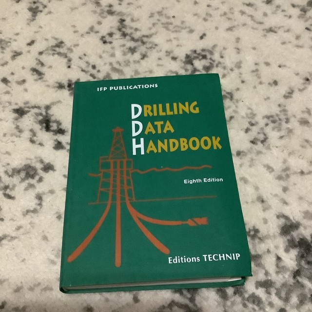 Drilling Data Handbook by Jean-Paul Nguyen and Gilles Gabolde (2006 ...