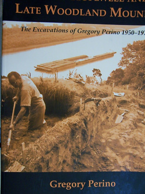 UNUSED COPY OF GREGORY PERINO'S "ILLINOIS HOPEWELL AND LATE WOODLAND ...