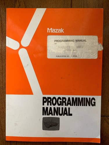 Mazak Programming Manual for Mazatrol M32 Primer | Pub: 731P028 | M125 ...