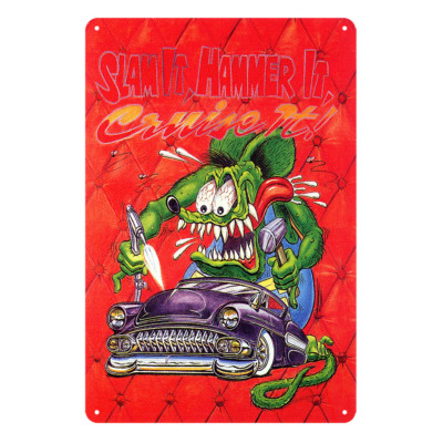 RAT FINK SLAM IT HAMMER IT HOT RODS Tin Metal Sign Rustic Look Vintage ...