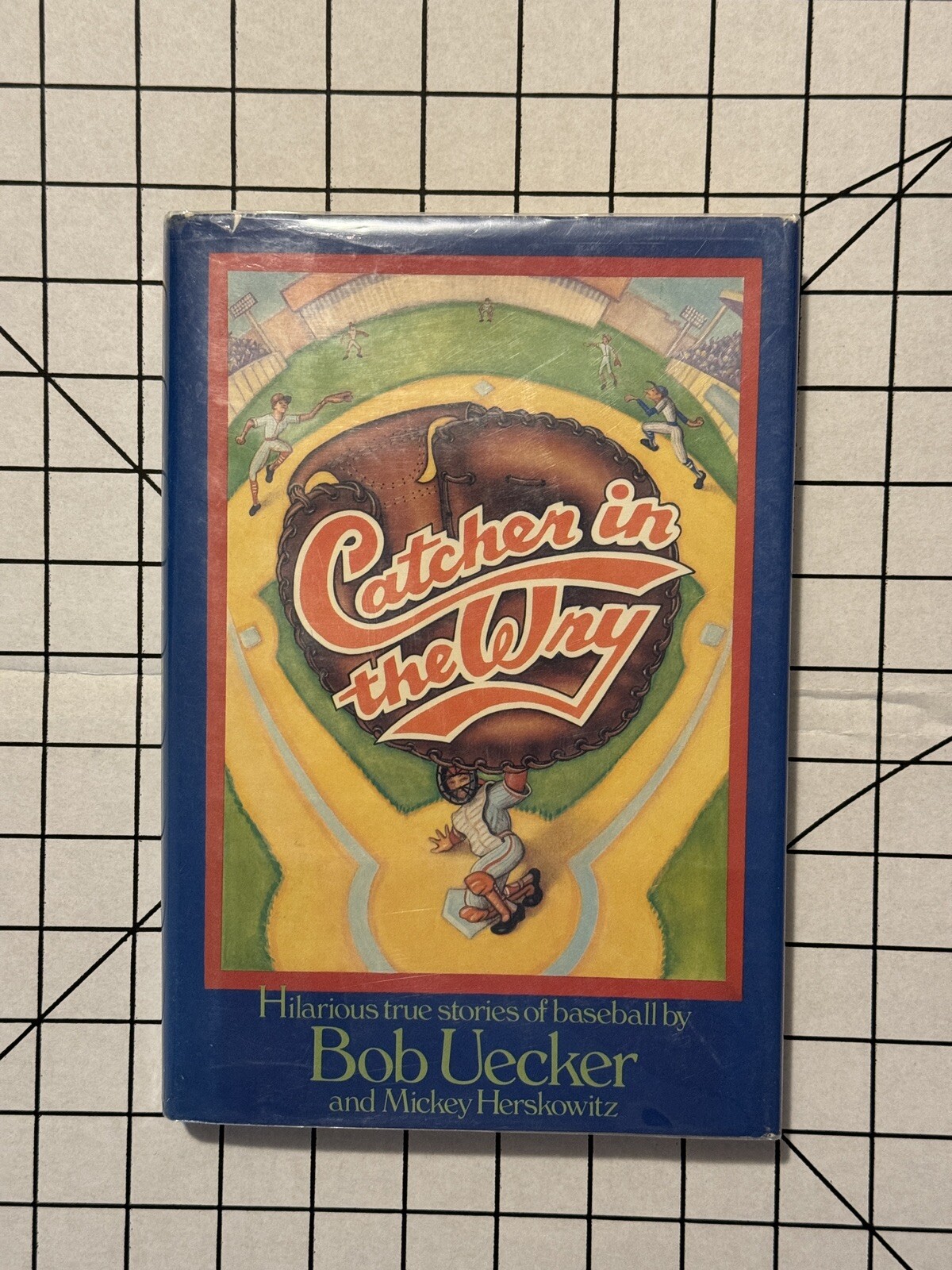 The Catcher in the Wry by Bob Uecker 1982 Hardcover 1st Edition ...