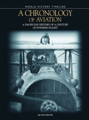 Chronology of Aviation (World History Timeline): A Century of | eBay