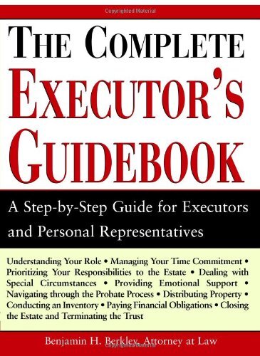 The Complete Executor's Guidebook Berkley, Benjamin Paperback Good ...