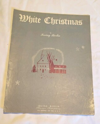 WHITE CHRISTMAS Sheet Music Vintage Holiday Christmas Song Classic ...