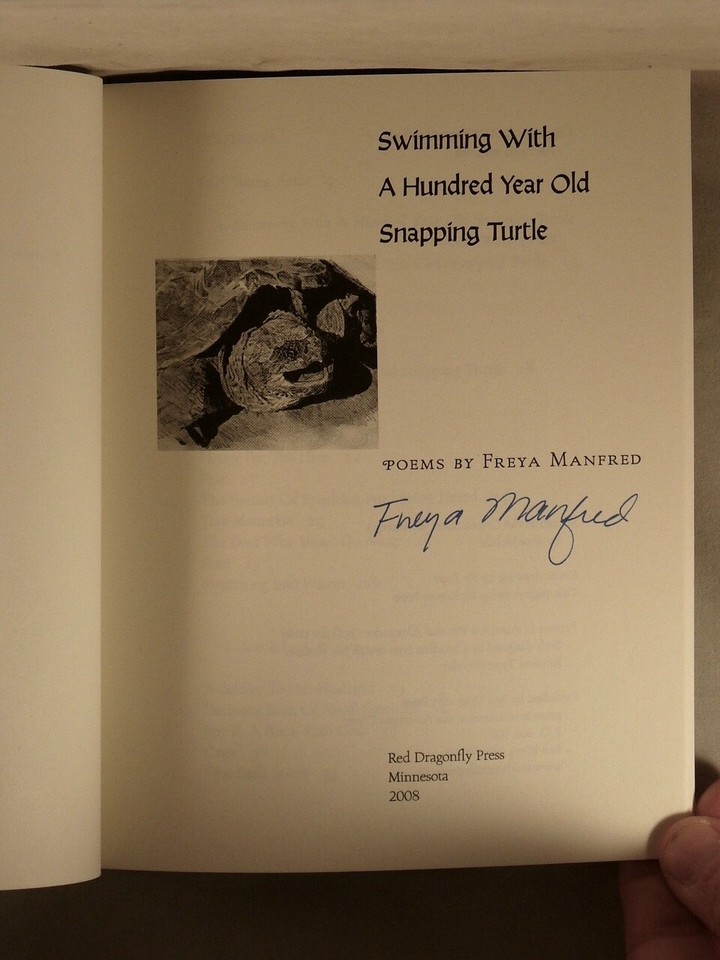 Swimming with a Hundred Year Old Snapping Turtle: Poems by Freya ...