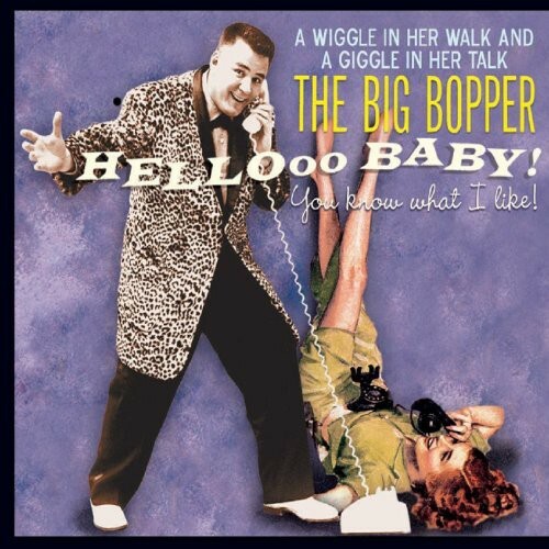 Hello Baby! You Know What I Like! by Big Bopper (CD, 2011) for sale ...