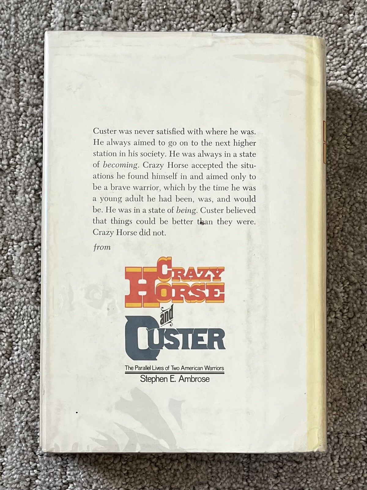 Crazy Horse and Custer : The Parallel Lives of Two American Warriors by ...