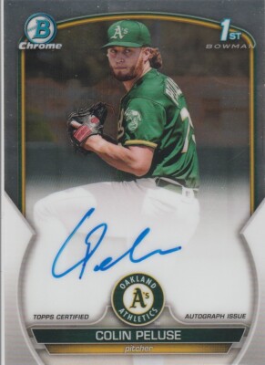 COLIN PELUSE 2023 BOWMAN CHROME 1ST BOWMAN AUTO OAKLAND ATHLETICS | eBay
