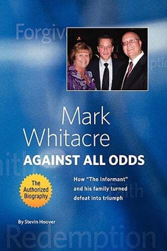 Mark Whitacre Against All Odds: How "The Informant" and his Family ...