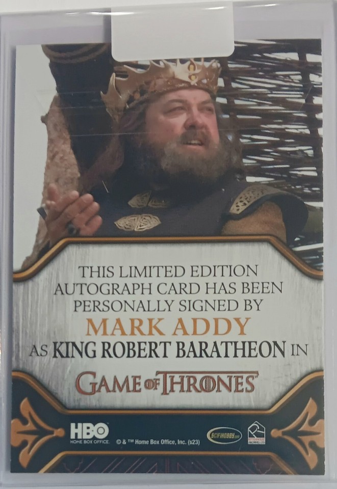 2023 Game of Thrones Arts & Images MARK ADDY as KING ROBERT BARATHEON ...