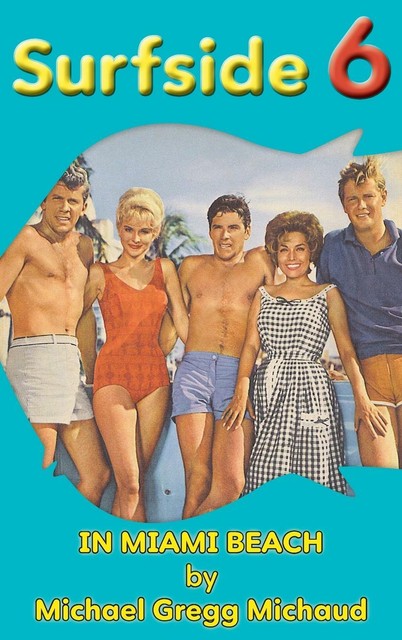 Surfside 6 - Behind the Scenes in Miami Beach (hardback) von Michael ...