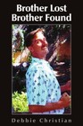 Brother Lost Brother Found by Christian New 9781420846744 Fast Free ...