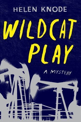 Wildcat Play by Helen Knode (2012, Hardcover) for sale online | eBay