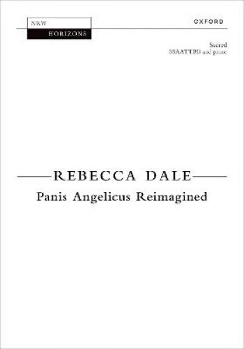 Panis Angelicus Reimagined (New Horizons) by Rebecca Dale [Sheet music ...