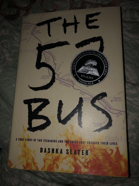 The 57 Bus : A True Story of Two Teenagers and the Crime That Changed ...