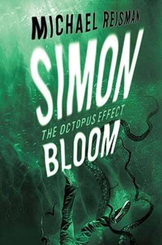 Simon Bloom: The Octopus Effect by Michael Reisman: Used 9780525420828 ...