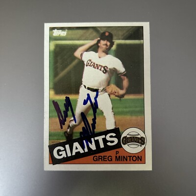 GREG MINTON 1985 TOPPS AUTOGRAPHED SIGNED AUTO BASEBALL CARD | eBay