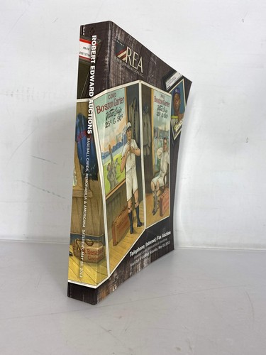 Robert Edward Auctions Catalog Baseball Cards, Memorabilia & Americana ...