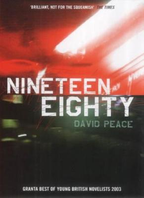 Red Riding Nineteen Eighty (Red Riding Quartet) By David Peace ...