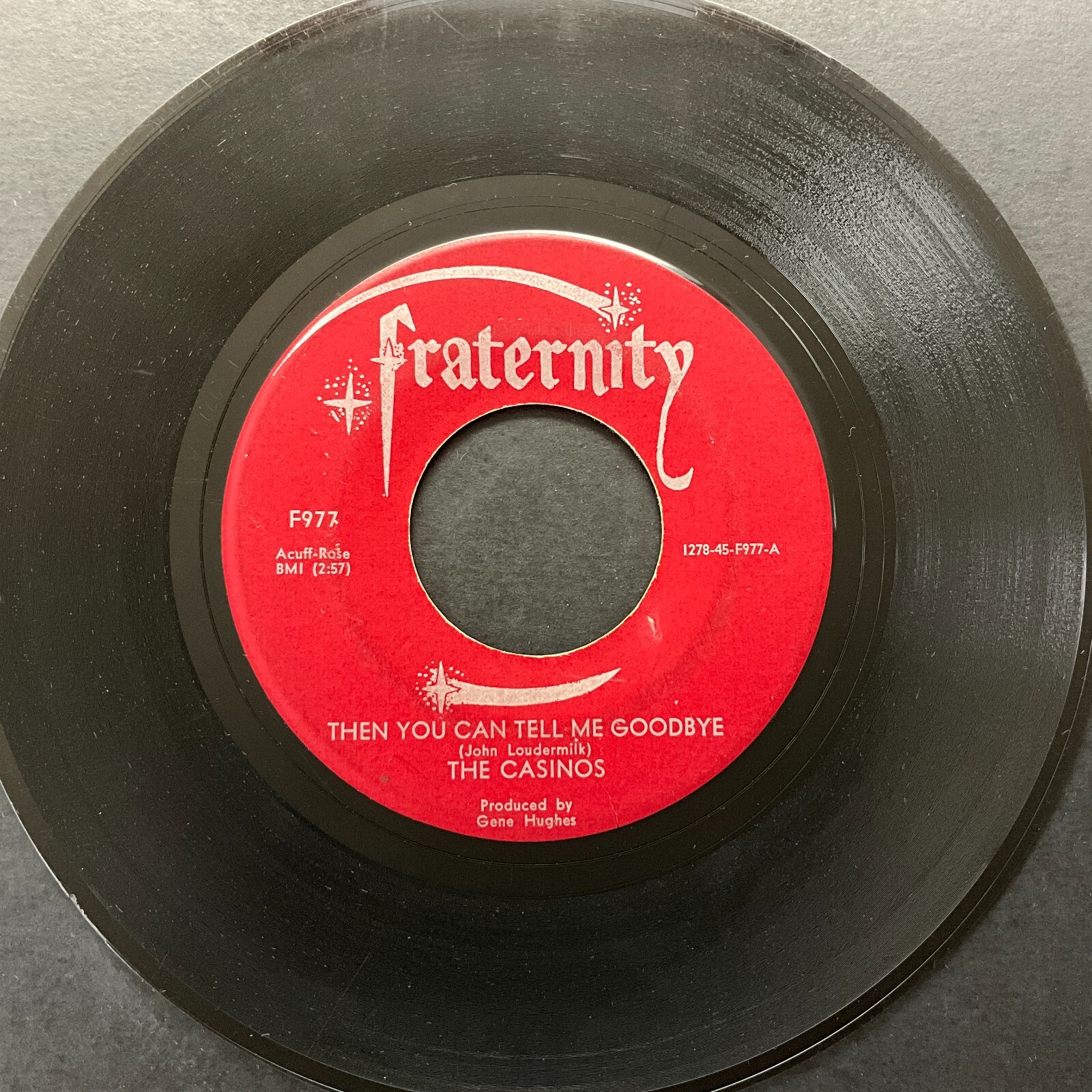 The Casinos, Then You Can Tell Me Goodbye / I Still Love You, 7" 45rpm ...