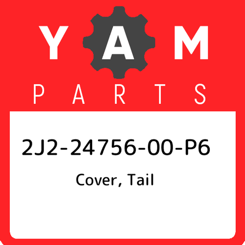2J2-24756-00-P6 Yamaha Cover, tail 2J22475600P6, New Genuine OEM Part ...