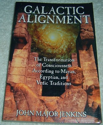 Galactic Alignment: The Transformation of Consciousness According to ...