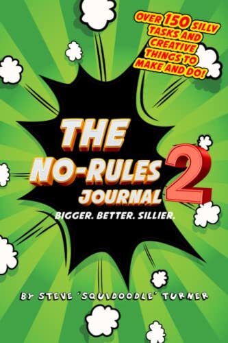 The No Rules Journal 2: Over 150 silly games, tasks and creative | eBay
