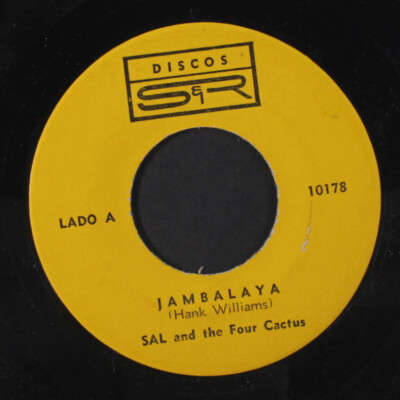 SAL & THE FOUR CACTUS: jambalaya / detroit city DISCOS S&R 7" Single 45 ...