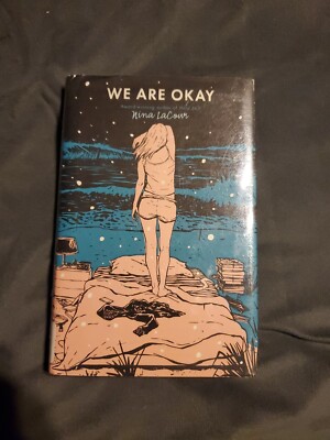 We Are Okay by Nina LaCour (2017, Hardcover) 9780525425892| eBay