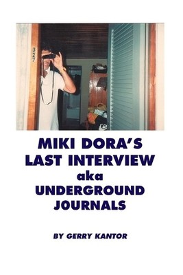 Miki (Mickey) Dora Gerr Miki Dora's Last Interview aka Underground ...
