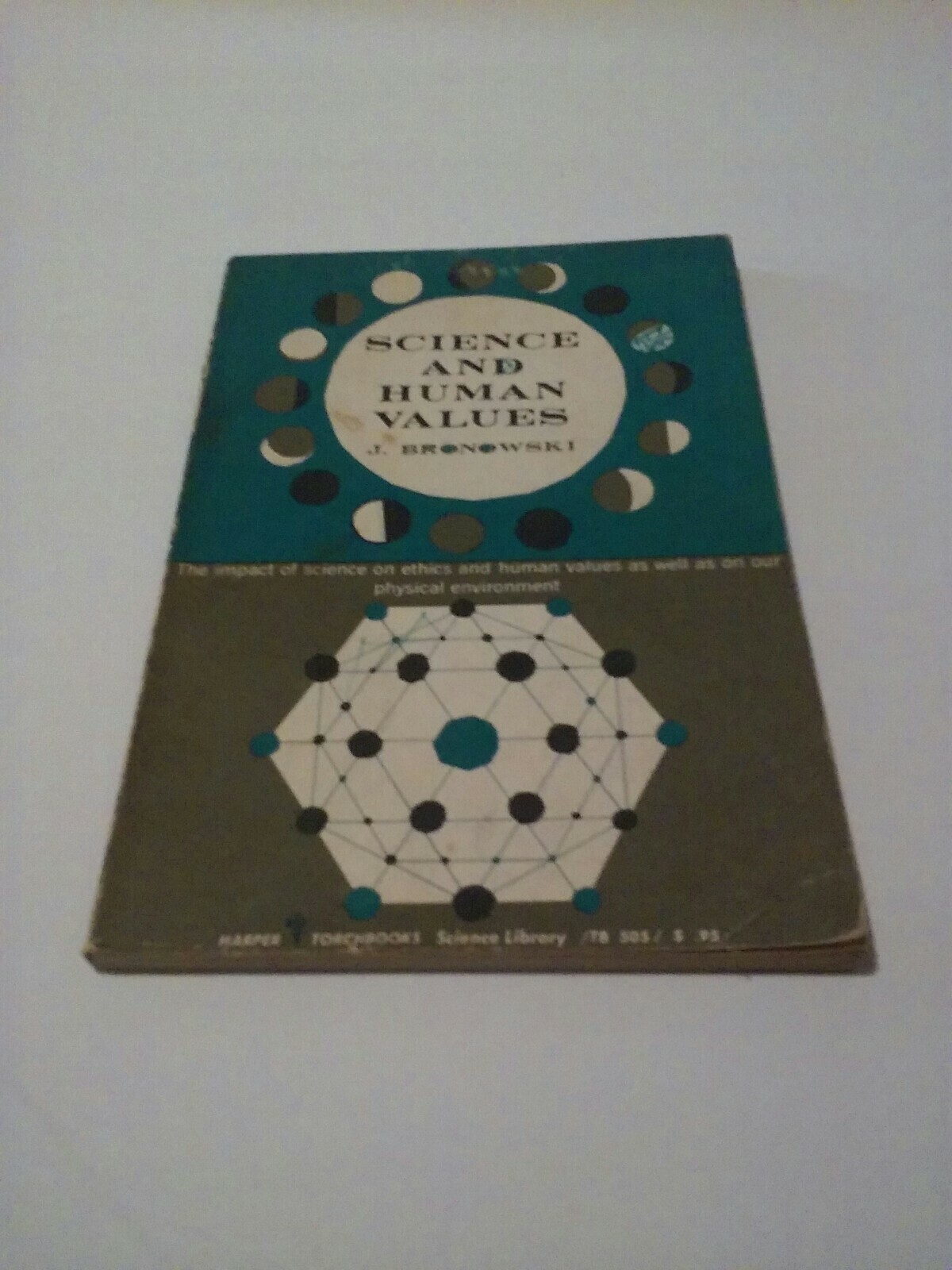 Science And Human Values J. Bronowski 1956 Paperback | eBay